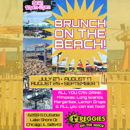 Brunch On The Beach! – Reggies At The Beach on 63rd St. at Reggies ...